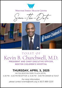 Toast of Kevin B. Churchwell, MD 2025 - Whittier Street Health Center ...